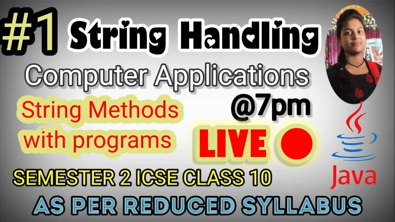 String Handling In Java Icse Class 10 Live Session Computer