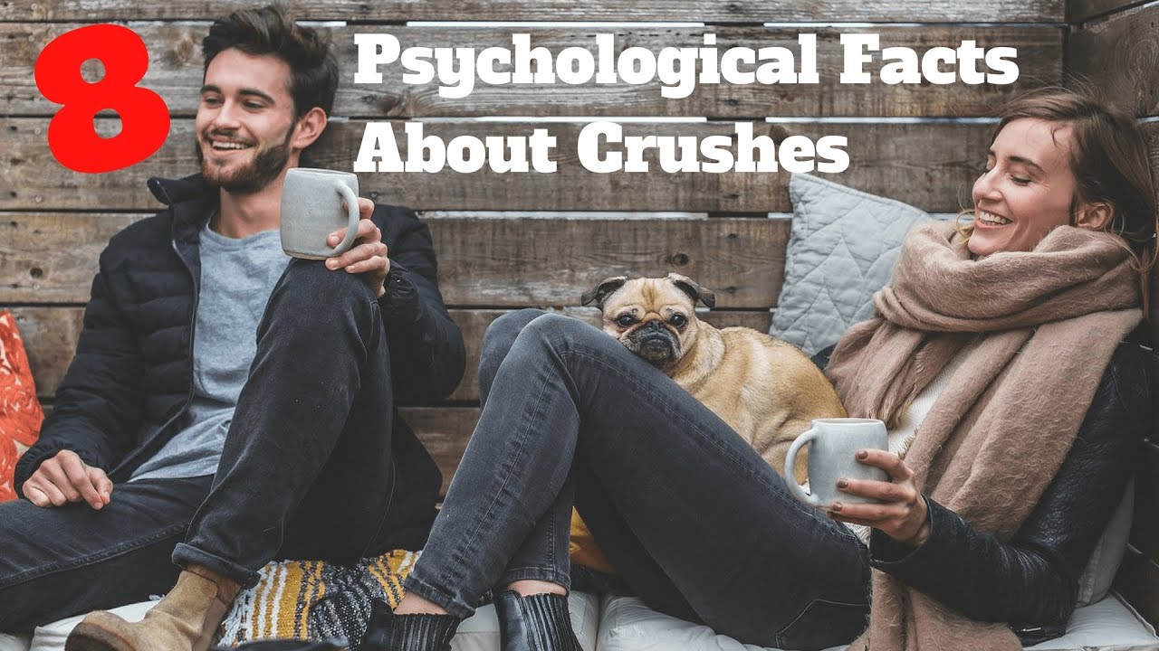 Psychological Facts About Crushes Youtube