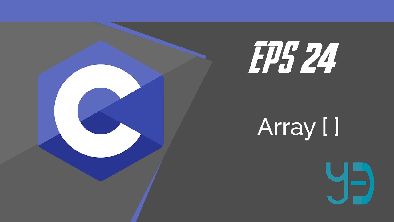 Pemrograman C Dasar Array 24 Youtube
