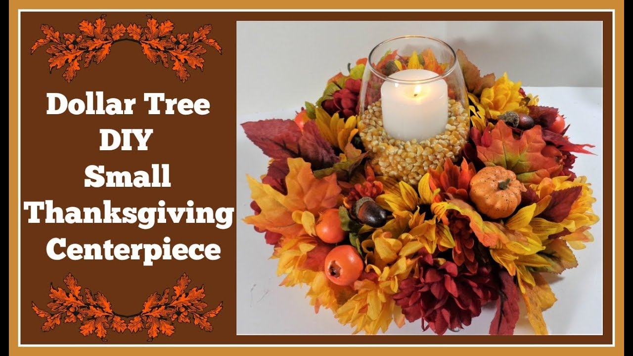 99 Cents Thanksgiving Centerpiece Ideas 45 Easy Diy Thanksgiving