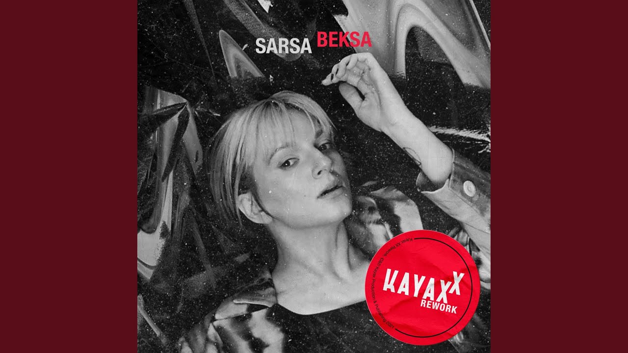 Beksa Kayax Xx Rework Youtube Music