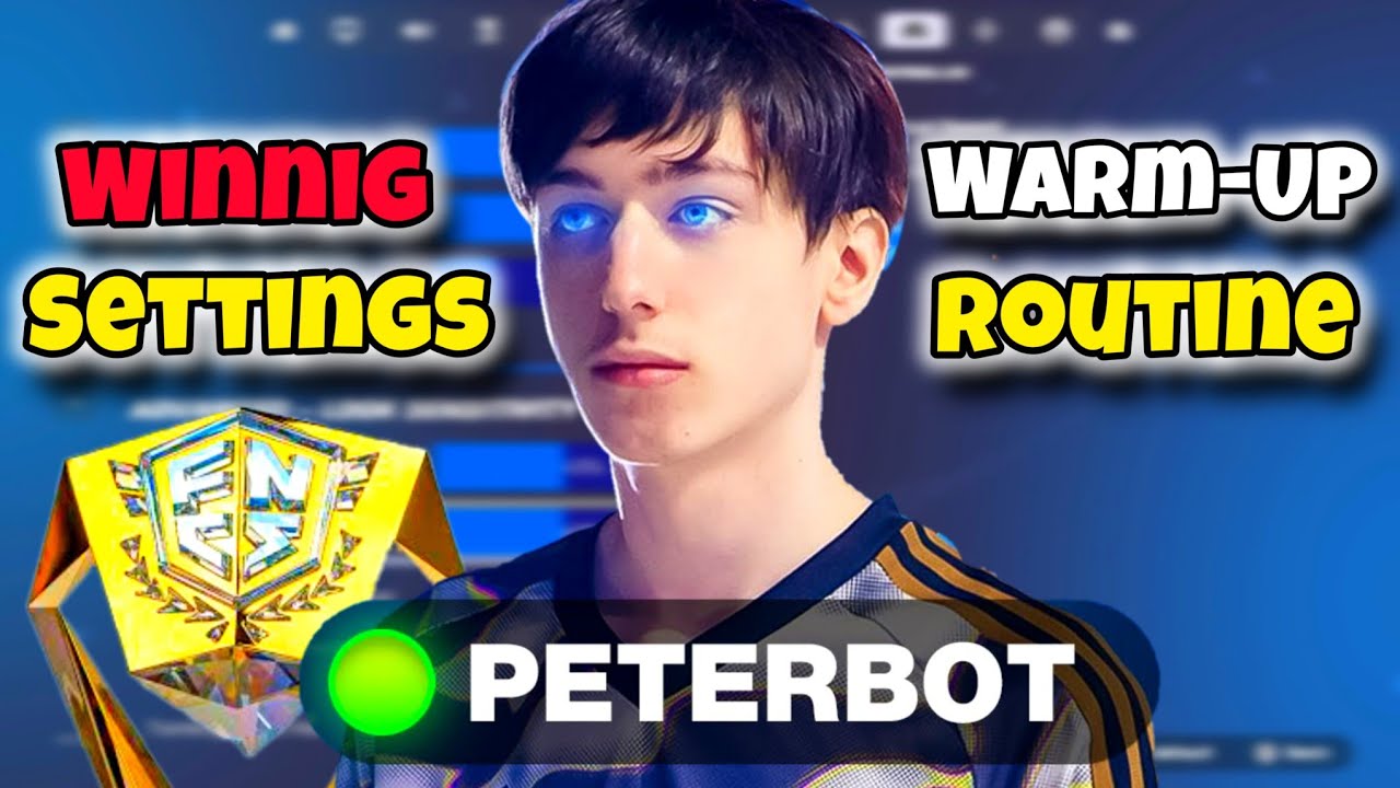 Peterbot Won Fncs With These Settings And This Warm Up Routine X6