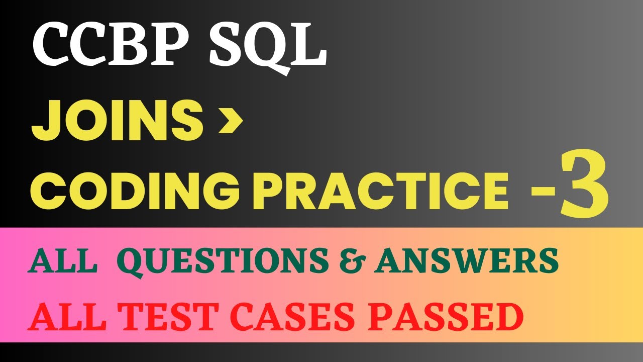 Joins Coding Practice 3 Sql Nxtwave Ccbp 4 0 Youtube