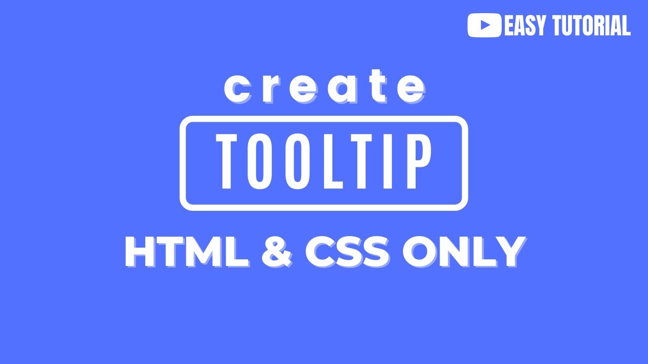 Create Tooltip Using Html And Css Only Display Tooltip On Hover