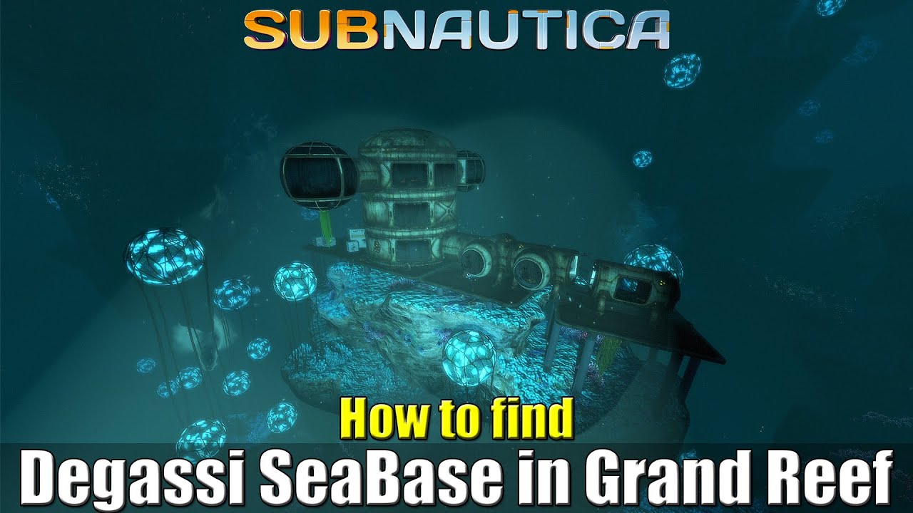 Degasi Seabase Grand Reef Location Subnautica Easiest Route Youtube