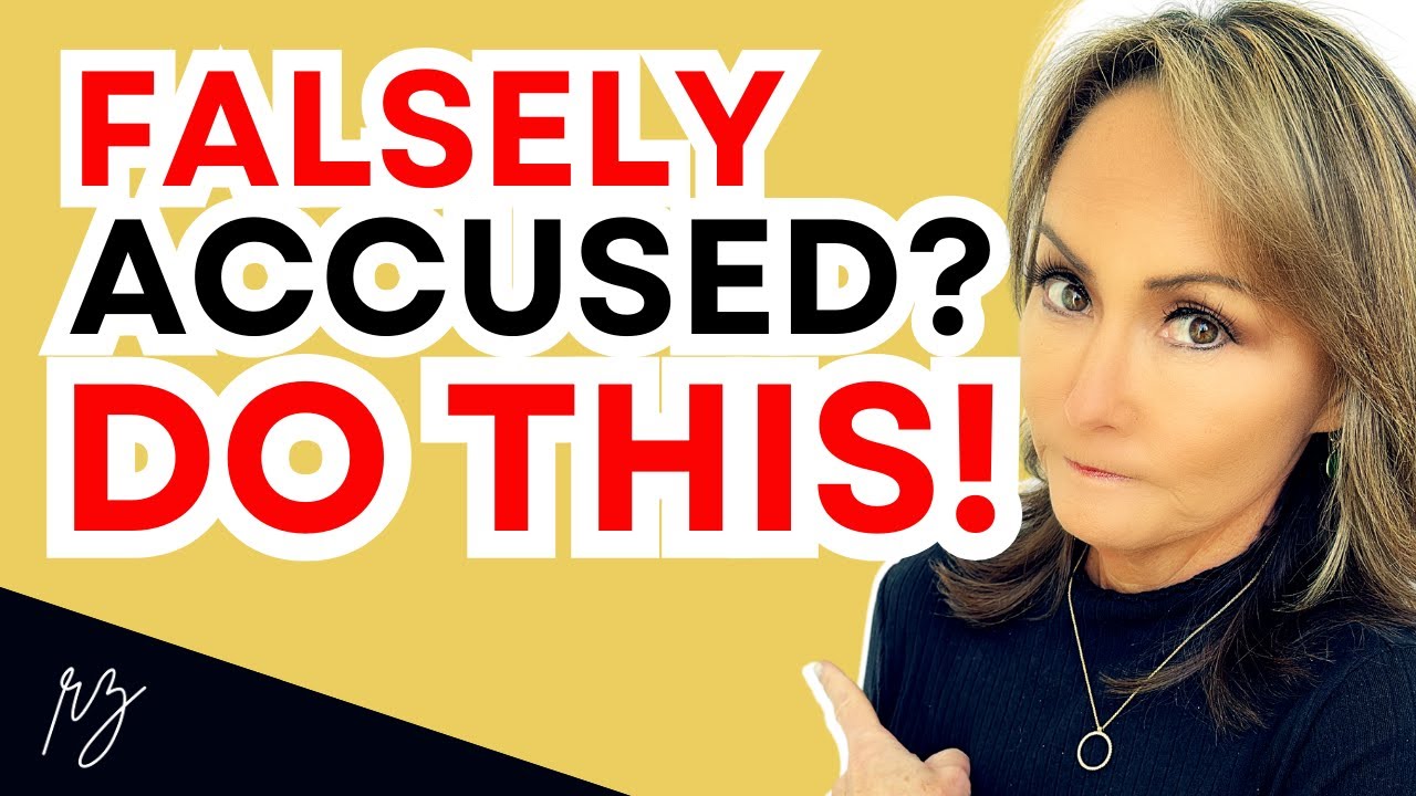 5 Things Smart People Do When Falsely Accused Youtube