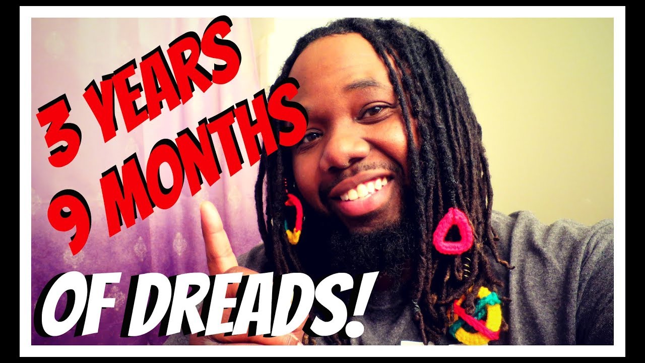 Dreadlock Update 3 Years 9 Months Of Dreads Youtube