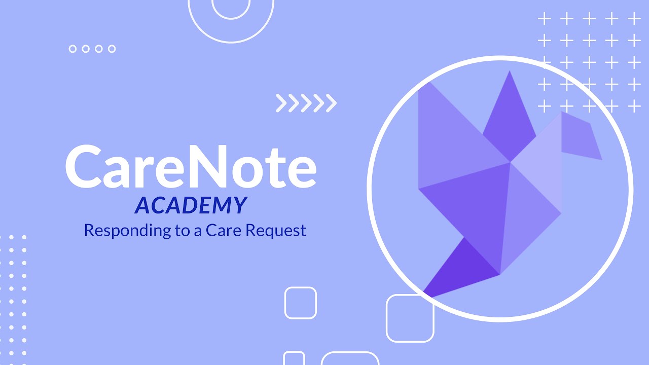 Carenote Academy Responding To A Care Request In Carenote Youtube