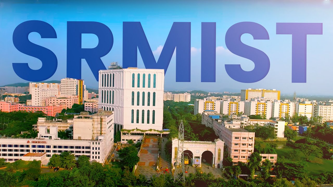 Srmist Campus Video 2023 Youtube