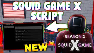 New Squid Game X Script Pastebin 2025 Tugwar Auto Reward Tp Fp Camera ...