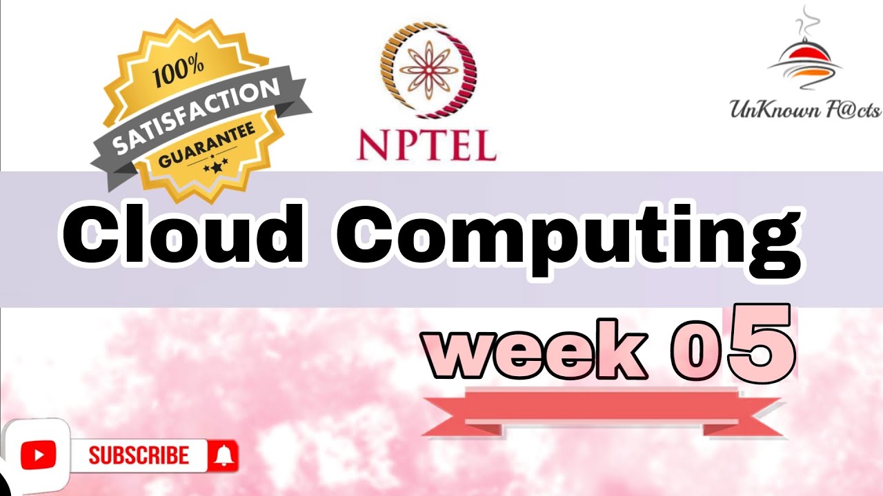Cloud Computing Week 5 Assignment Answers Nptel 2024 L Nptel Nptel