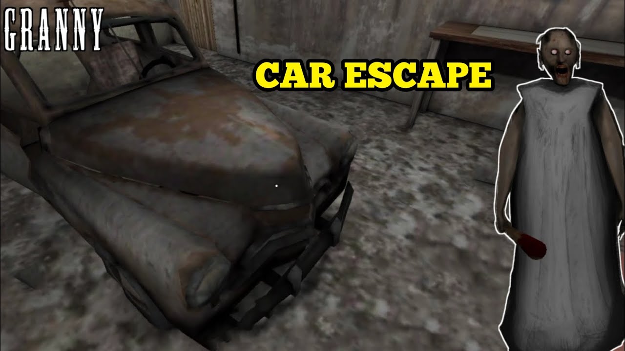 Car Escape In Granny Youtube