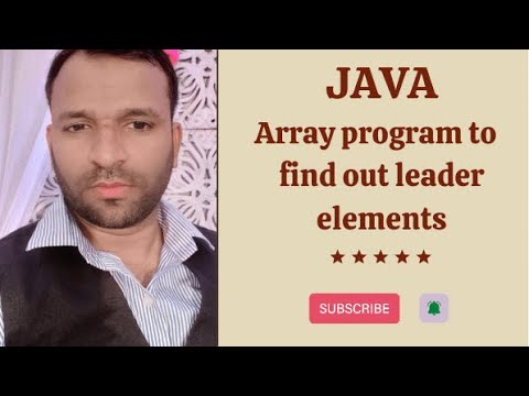 Java Program To Find Out Leader Elements From Array Program To