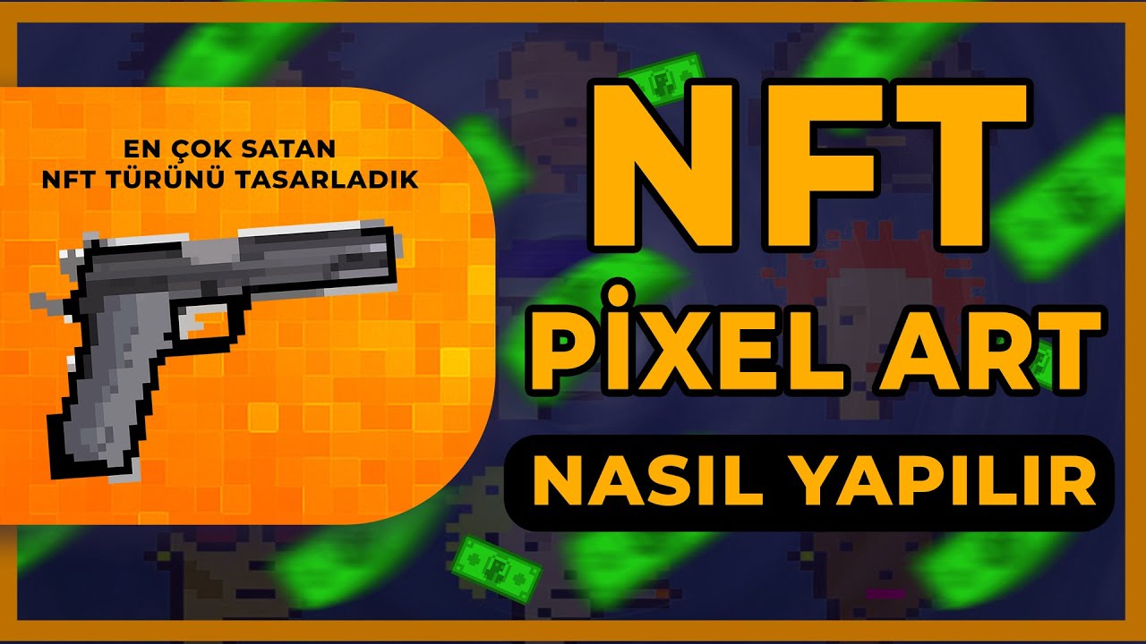 Pixel Art Nasıl Yapılır Nft üreti̇yoruz Youtube