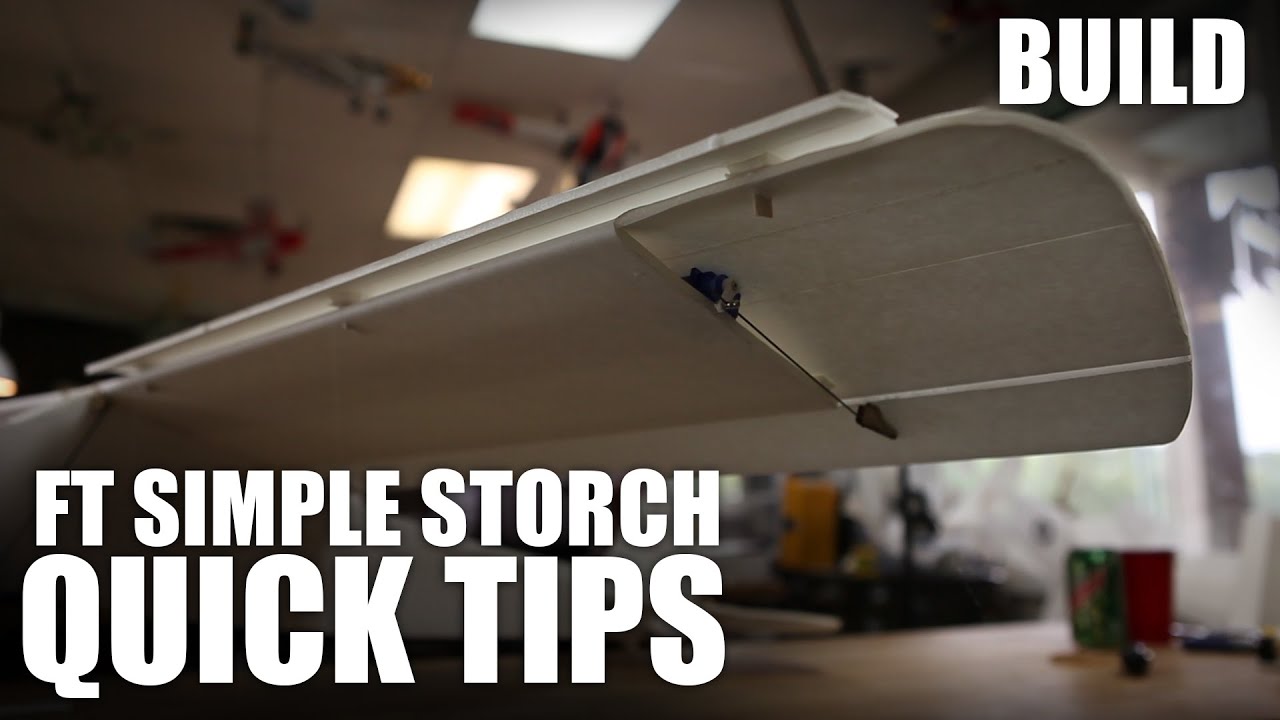 Flite Test Ft Simple Storch Build Quick Tips Youtube