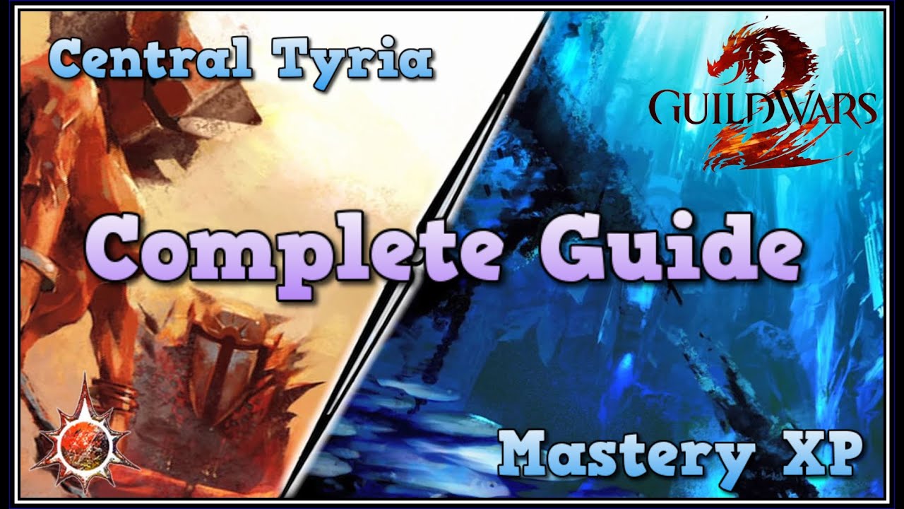 Guild Wars 2 Central Tyria Complete Core Tyria Mastery Xp Guide