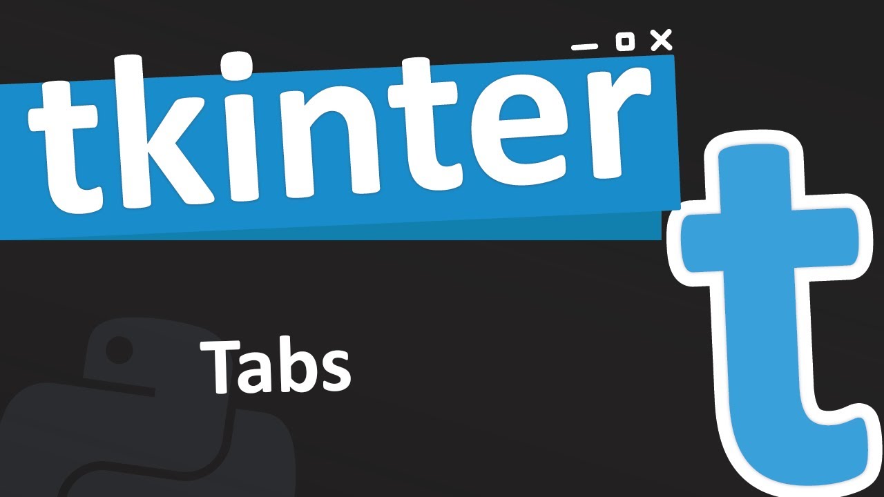 Tabs In Tkinter Youtube
