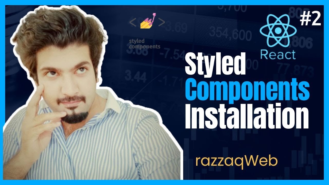 React Styled Components 2 Installation Setup Basic Youtube