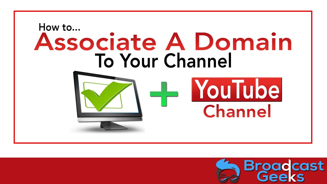 How To Associate A Domain With Your Youtube Channel Youtube