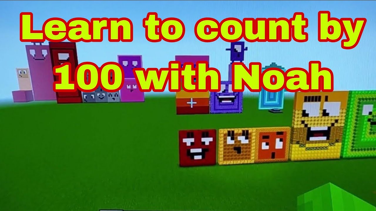 Learn To Count By 100 With Noah Minecraft Number Blocks Youtube