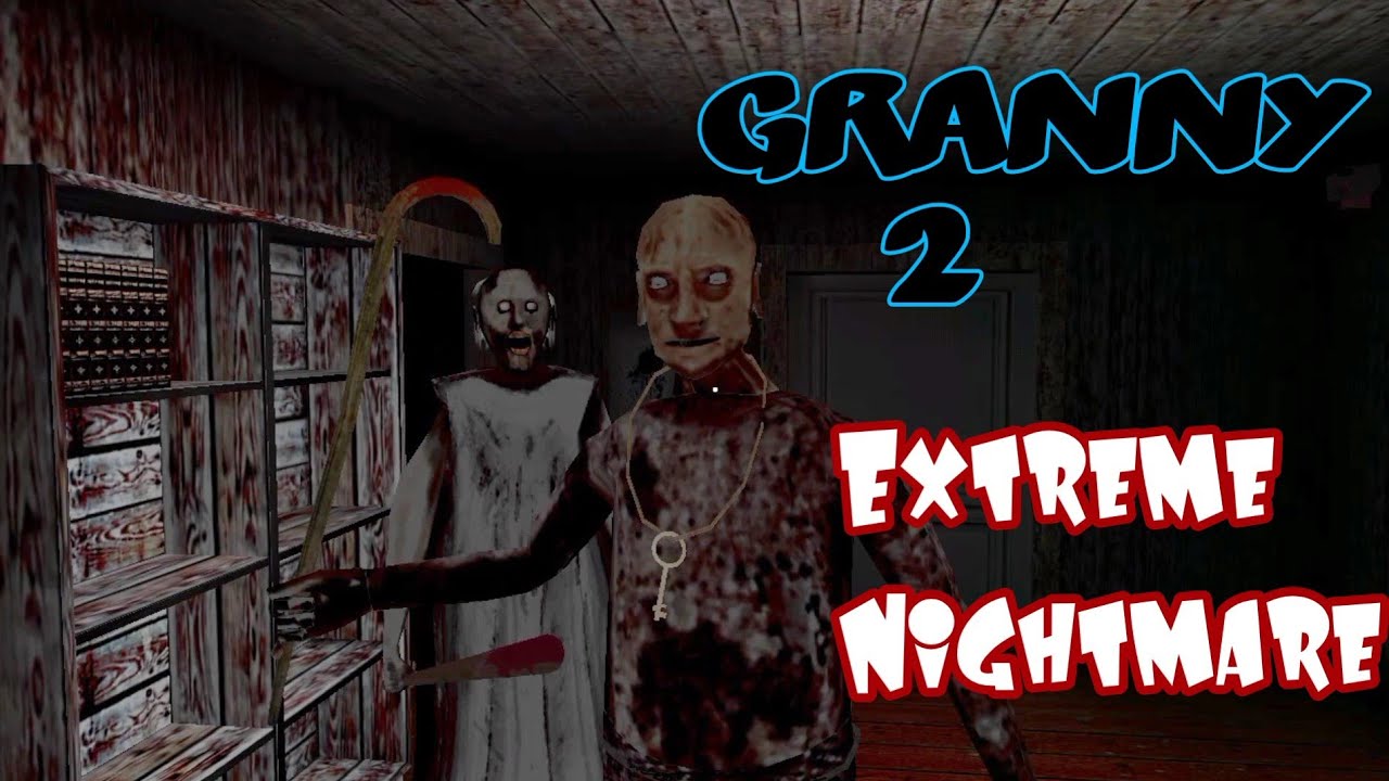 الهروب من منزل جراني الجزء الثاني في اصعب مستوى Granny Chapter Two In