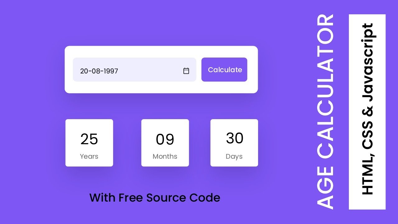 Build An Age Calculator App With Html Css And Javascript Step By