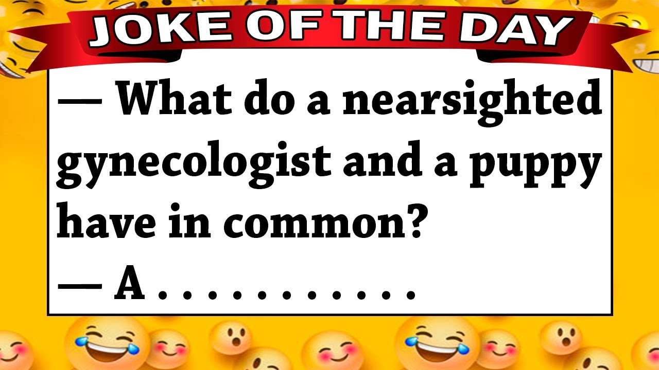 рџ јрџ јрџ ј Funny Jokes Joke Of The Day Youtube