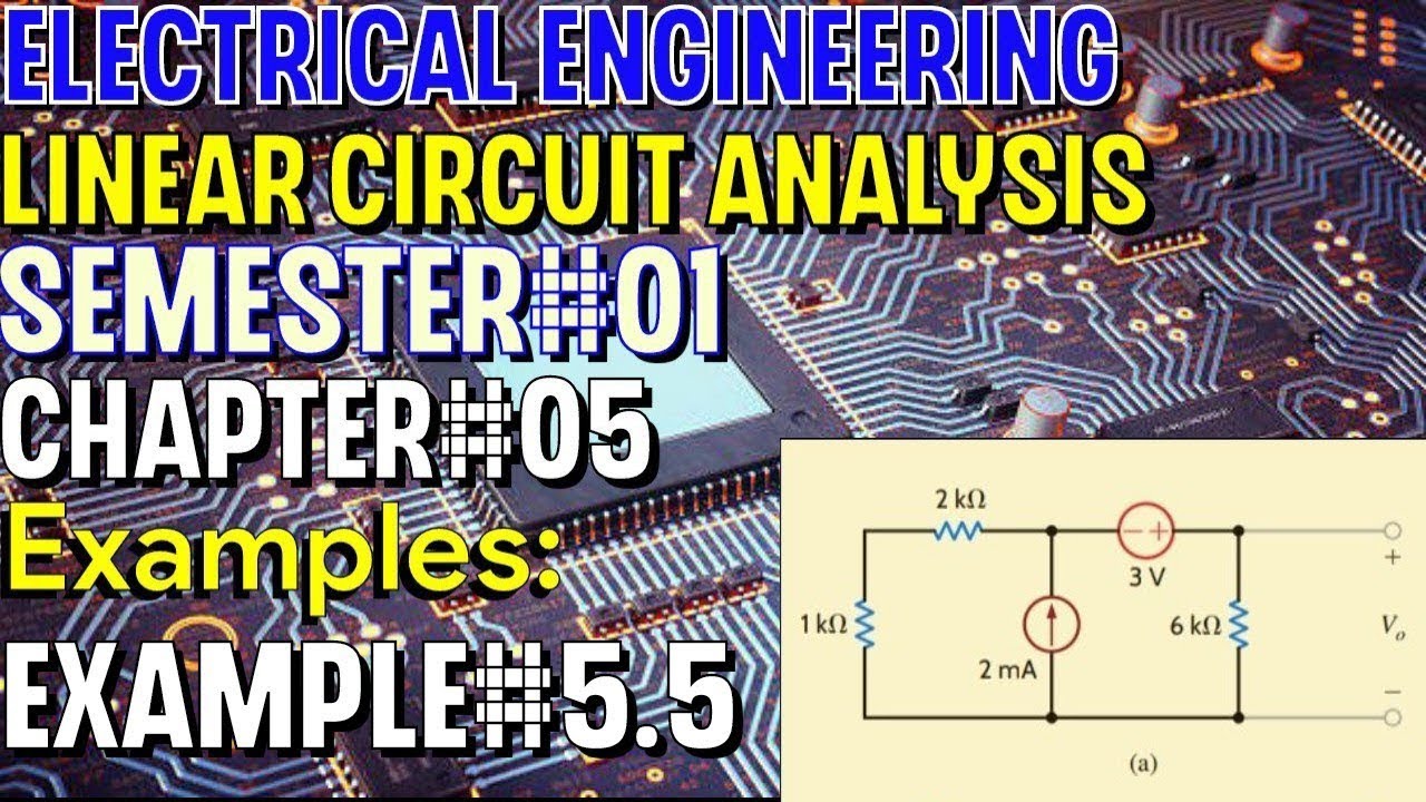 Linear Circuit Analysis Chapter 05 Example 5 5 Basic Engineering
