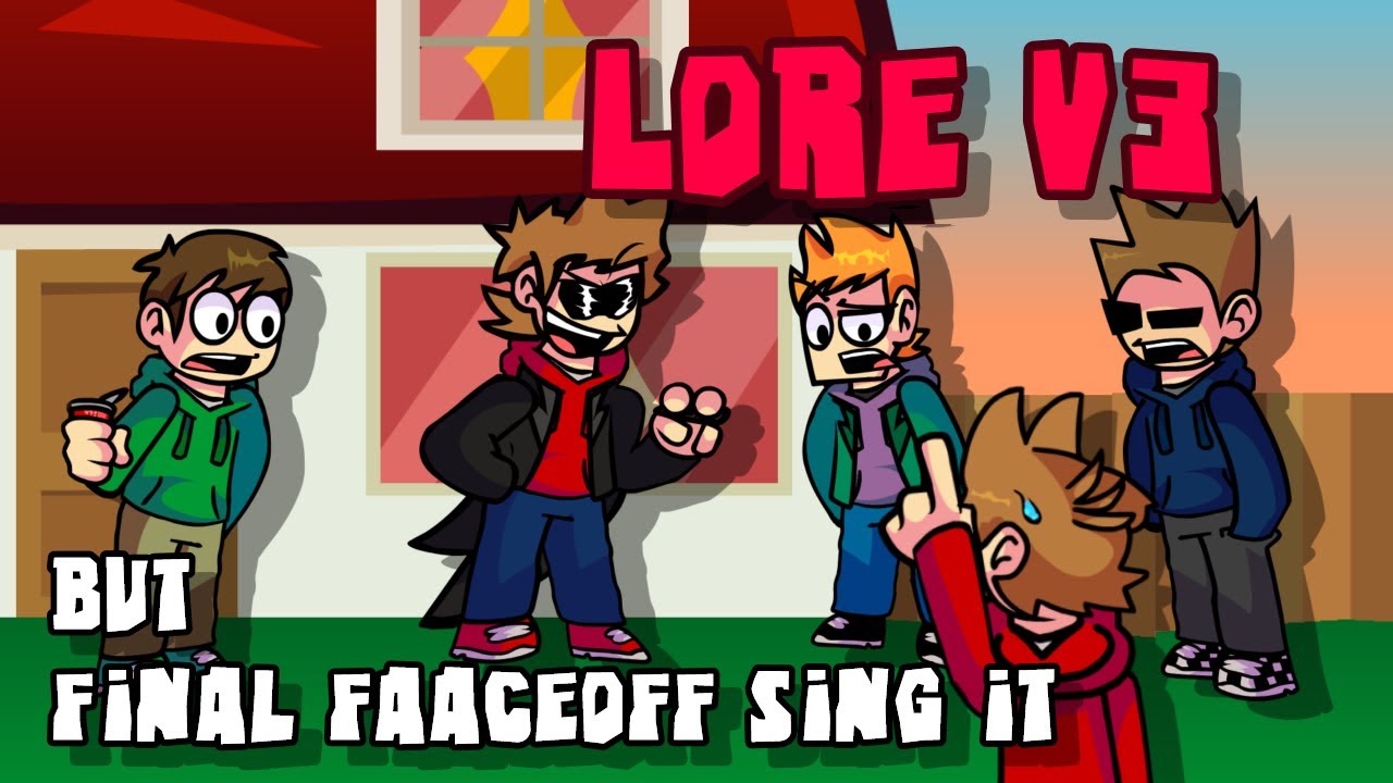 Lore V3 But Final Faceoff Sing It Friday Night Funkin Youtube