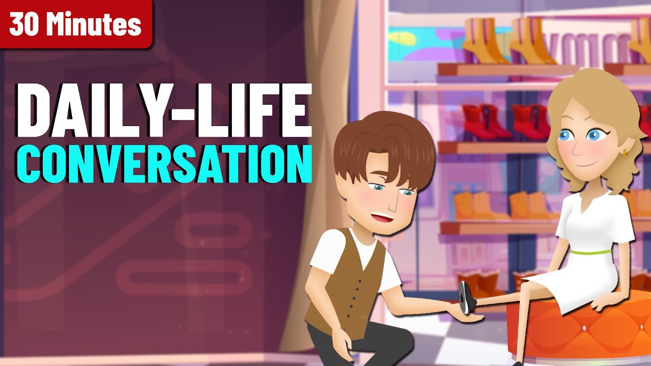 30 Minutes To Learn Daily English Conversation Improve Listening And