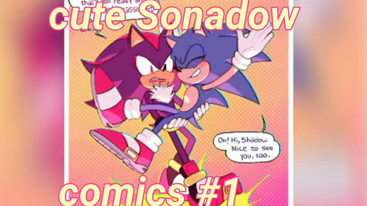 Cute Sonadow Comics 1 Youtube