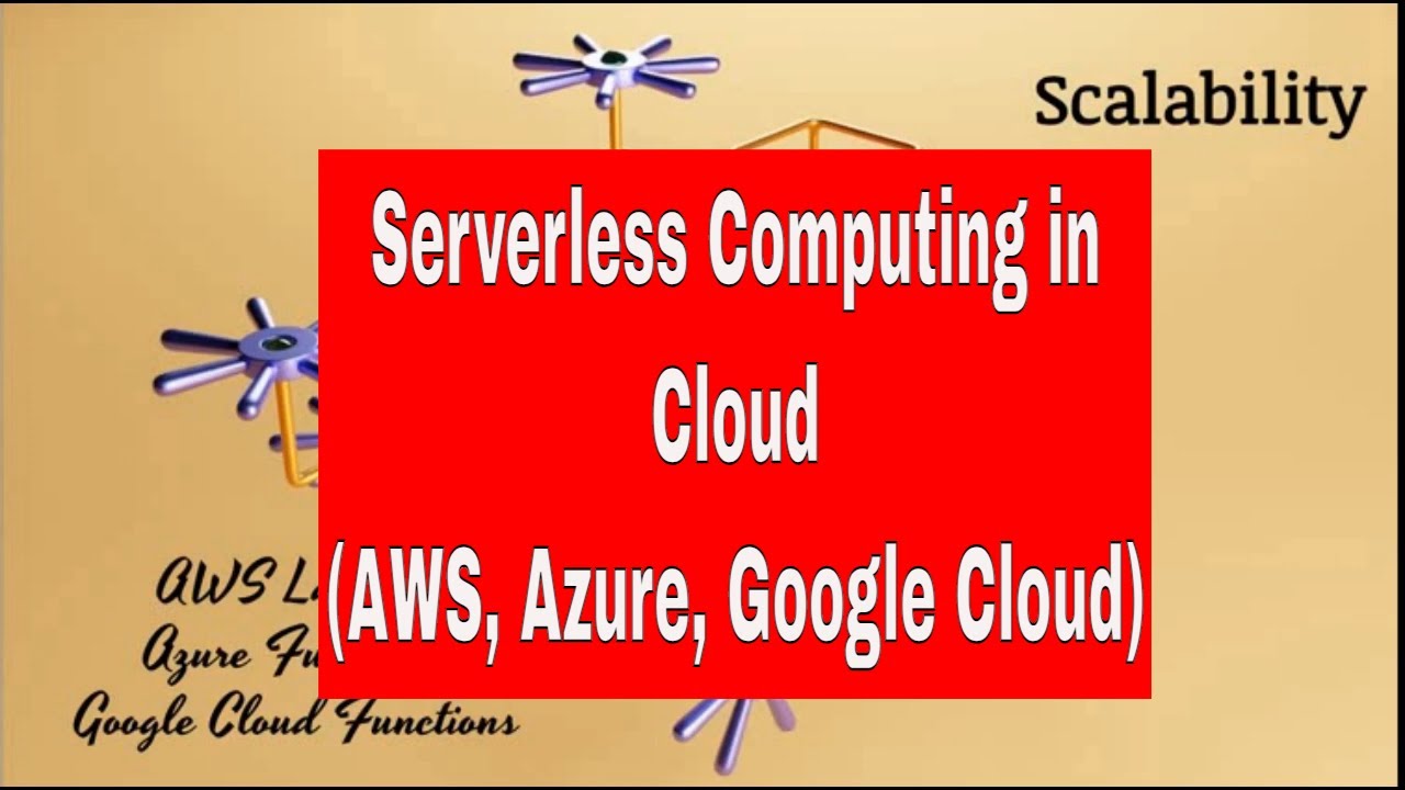 Cloud Computing Tutorial For Beginners 6 Serverless Computing In The