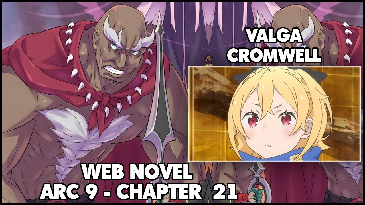 Re Zero Arc 9 Chapter 21 Chapter Summary Valga Cromwell Youtube