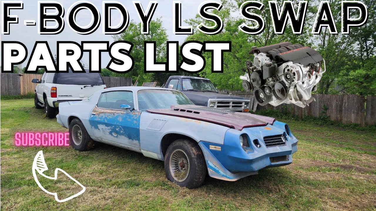 Ls Swap 1970 1981 Camaro Parts List Youtube
