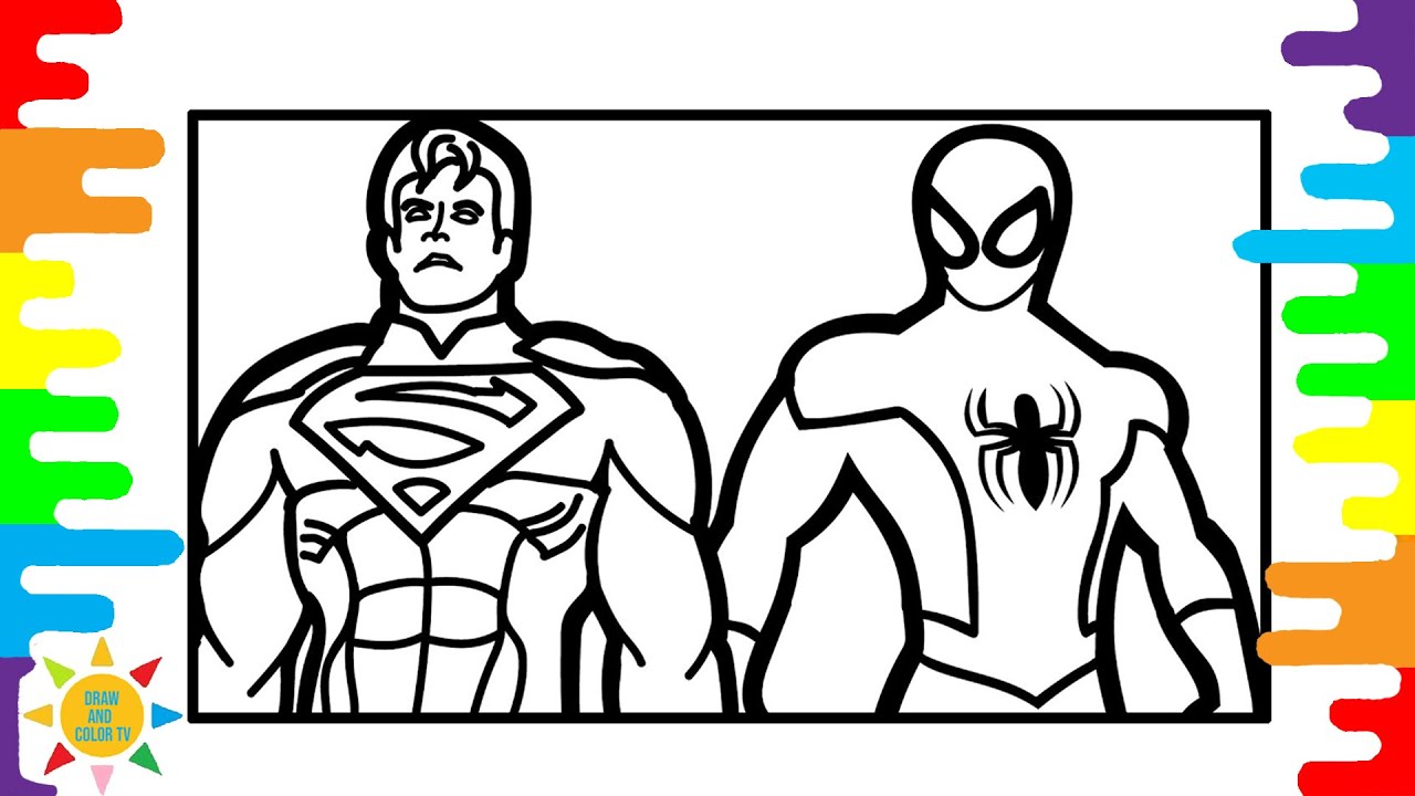 Superman And Spiderman Coloring Pages How To Draw Spiderman For Kids