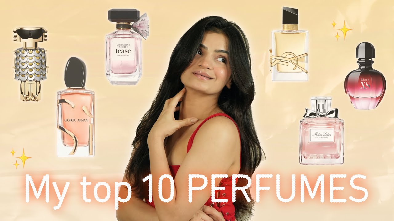 My Perfume Collection Top 10 Youtube