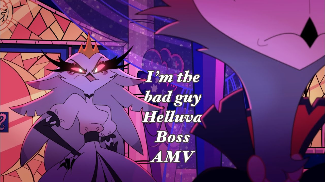 I M The Bad Guy Stella Helluva Boss Amv Youtube
