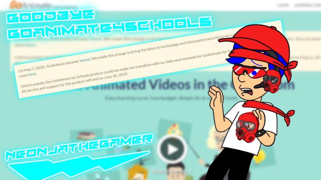 Goodbye Goanimate 4 School Youtube