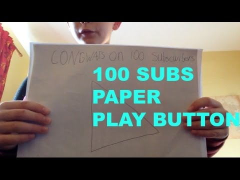 100 Subscriber Paper Play Button Youtube