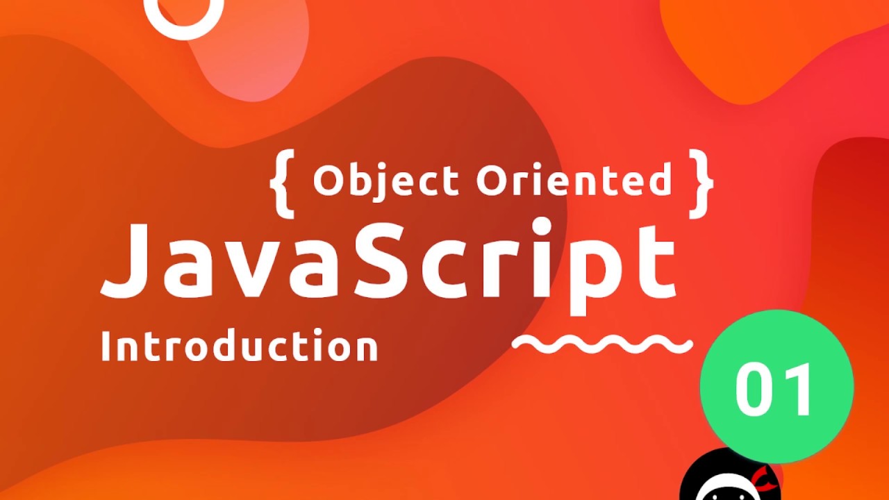 Object Oriented Javascript Tutorial 1 Introduction Youtube