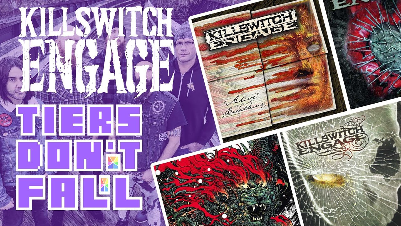 Killswitch Engage Discography Ranked Tiers Don T Fall Youtube