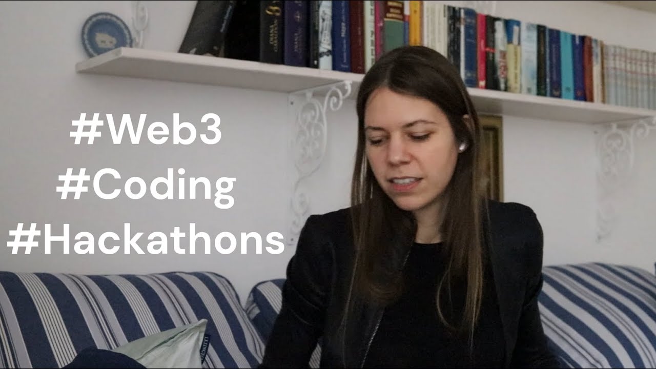 Coding Web3 And Hackathons Youtube