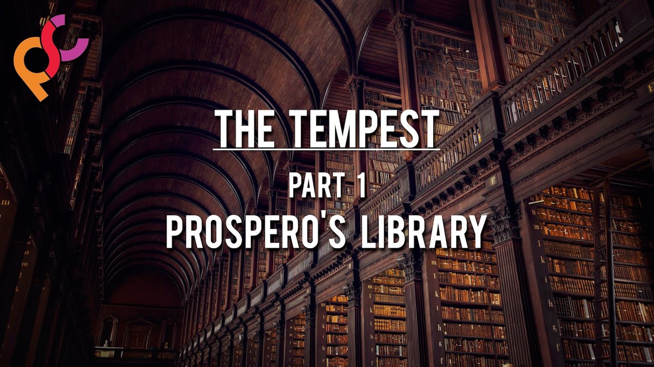 The Tempest Part I Prospero S Library Youtube