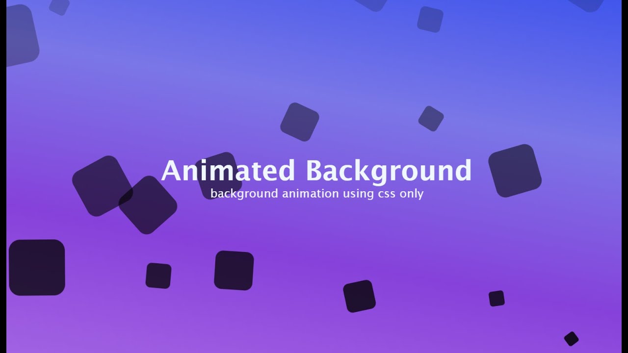 Animated Background Using Css Only Animation Effect With Html And Css