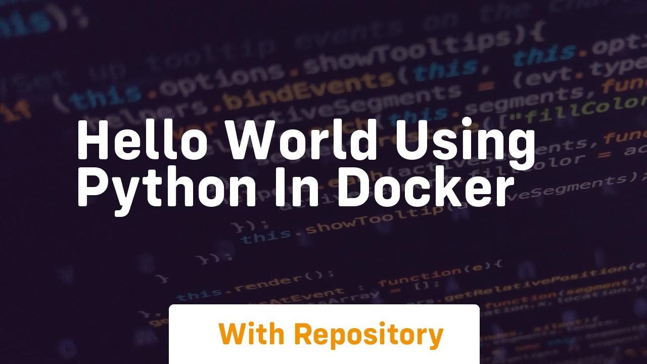 Hello World Using Python In Docker Youtube