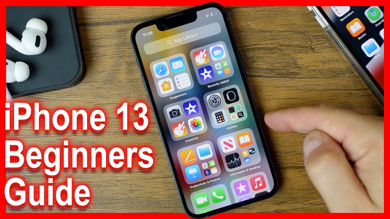 Beginners Guide To Iphone 13 How To Use The Iphone 13 Pro Max