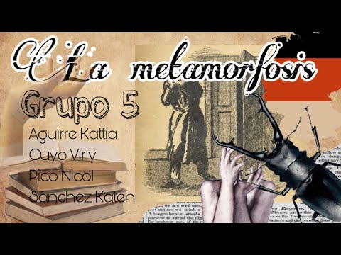 Cuento La Metamorfosis Kanz Kafka Grupo 5 Uteq Youtube