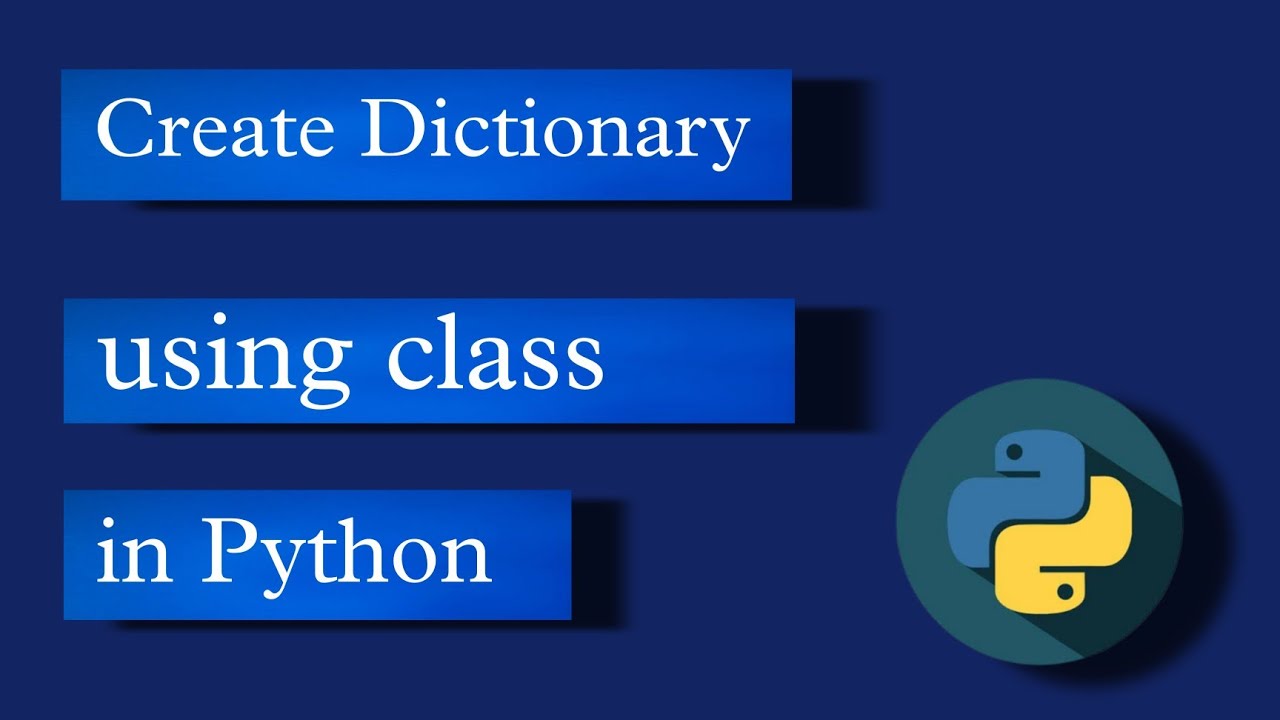 Python Program To Create Dictionary Using Class Interview Question