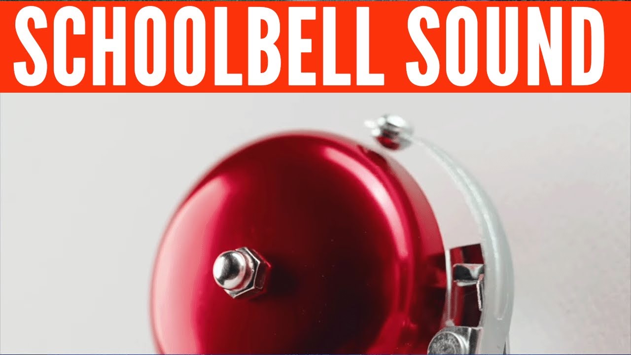 School Bell Sound Effect Youtube