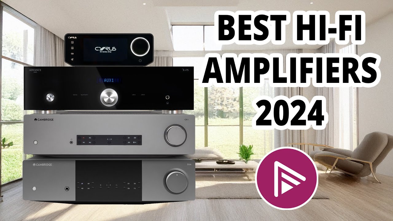 Best Hi Fi Amplifiers 2024 Avforums Editor S Choice Awards Youtube